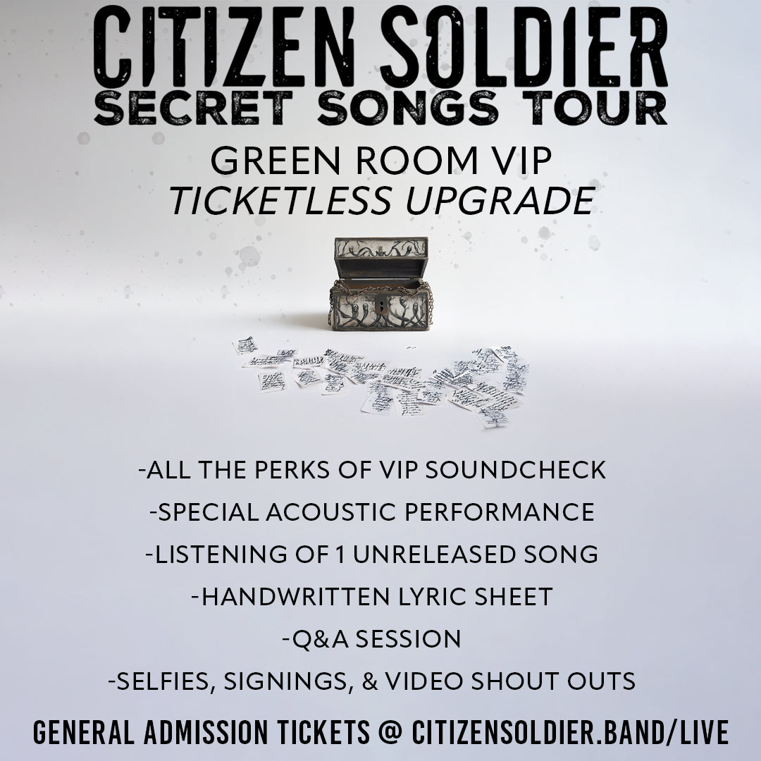 VIP Green Room Upgrade - Secret Songs Tour – Citizen Soldier
